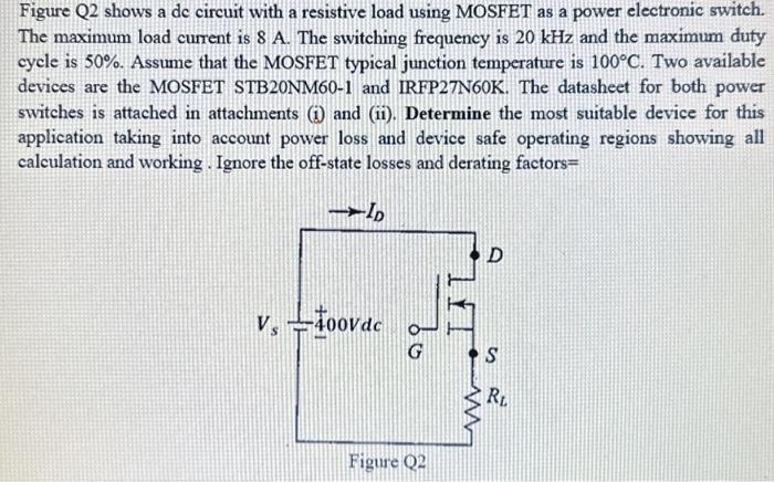 Solved Figure Q2 shows a de circuit with a resistive load | Chegg.com