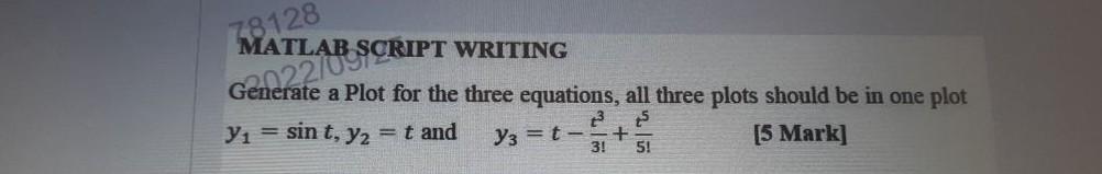 Solved MATLABSCRIPT WRITING Generate a Plot for the three | Chegg.com