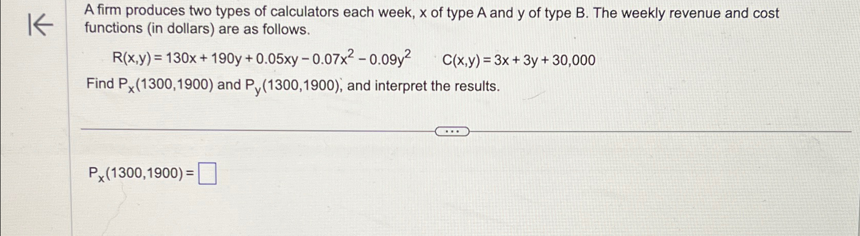 Solved A firm produces two types of calculators each week, x | Chegg.com