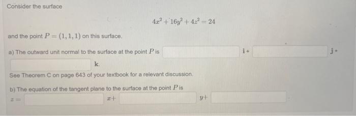 Solved Consider the surface 4x2+16y2+4z2=24 and the point | Chegg.com
