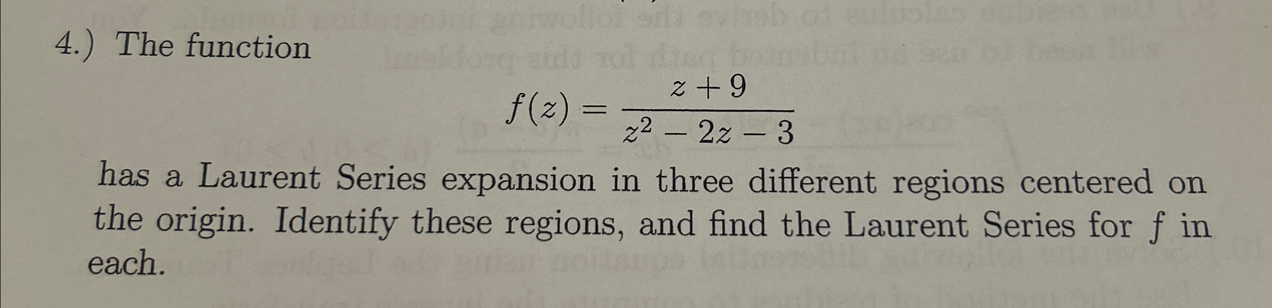 Solved 4.) ﻿The functionf(z)=z+9z2-2z-3has a Laurent Series | Chegg.com
