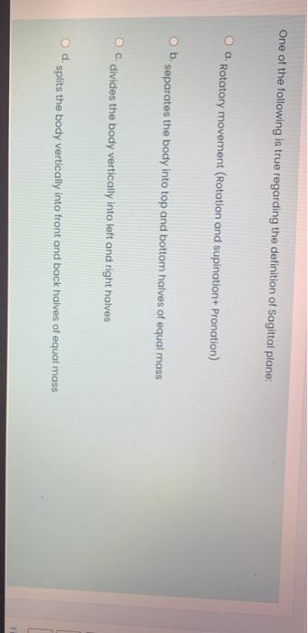 Solved One of the following is true regarding the definition | Chegg.com