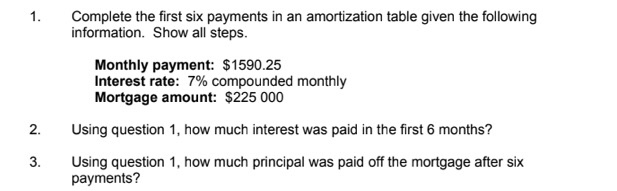 Solved 1. Complete the first six payments in an amortization | Chegg.com