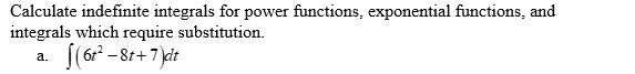 Solved Calculate indefinite integrals for power functions, | Chegg.com Solved Calculate indefinite integrals for power functions, | Chegg.com