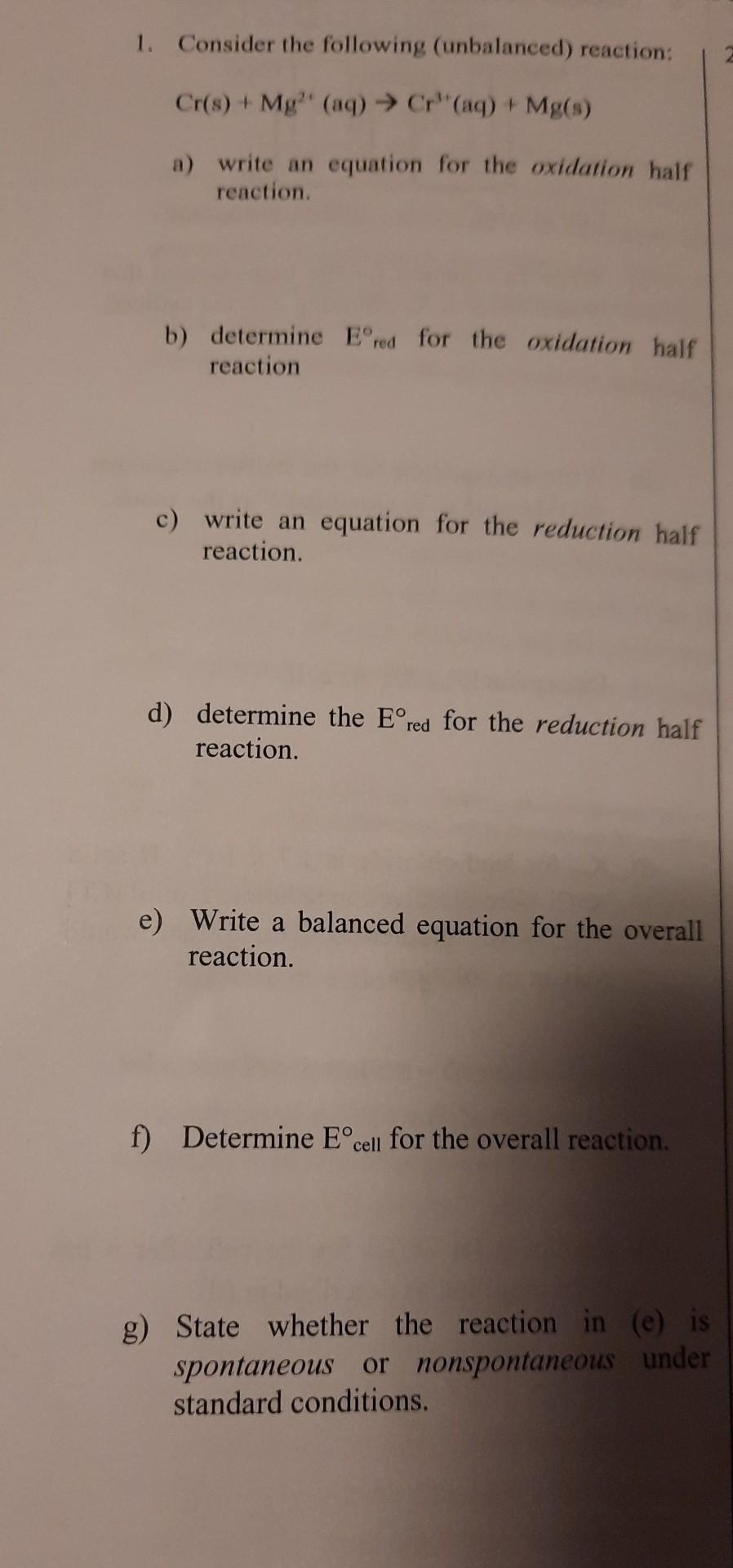 Solved 1. Consider the following (unbalanced) reaction: | Chegg.com