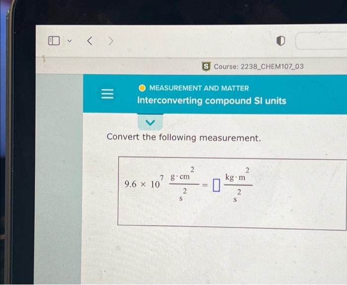 Solved v O MEASUREMENT AND MATTER Interconverting compound | Chegg.com