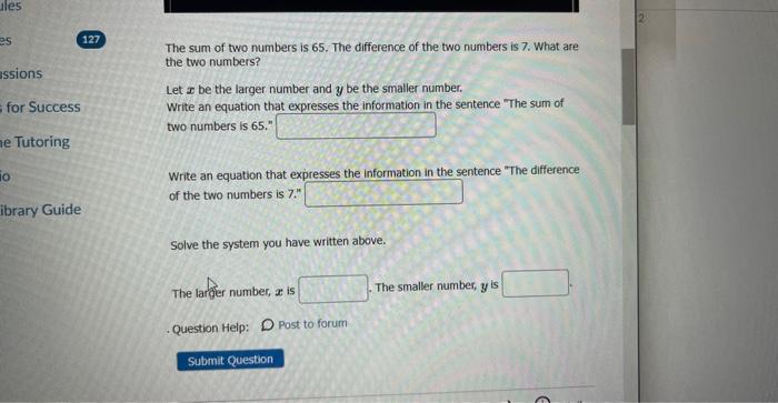 Solved The sum of two numbers is 65 . The difference of the | Chegg.com
