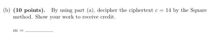 Solved (a) (10 points). What is the decryption key d using | Chegg.com