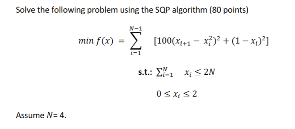 Solved Solve the following problem using the SQP algorithm | Chegg.com