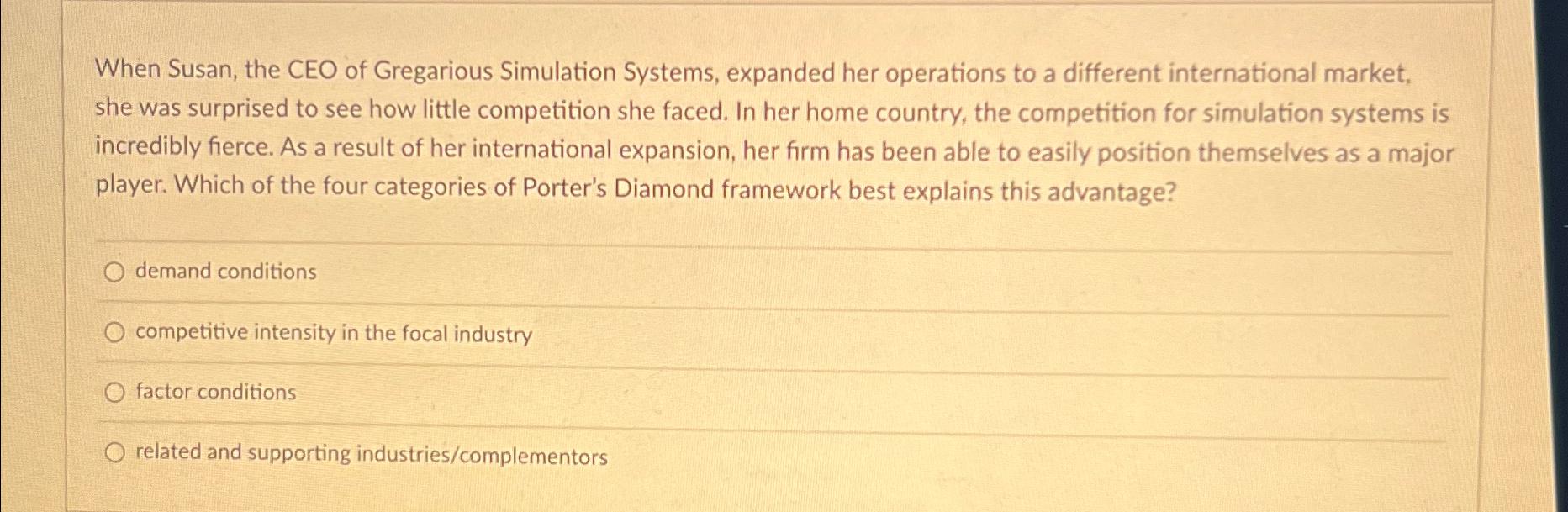 Solved When Susan, the CEO of Gregarious Simulation Systems, | Chegg.com