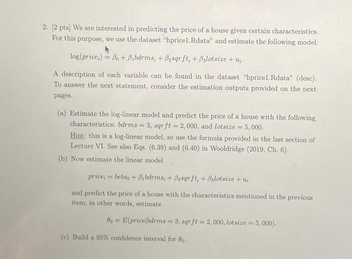2. [2 pts] We are interested in predicting the price | Chegg.com