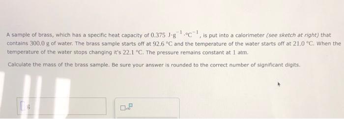 Solved A sample of brass, which has a specific heat capacity | Chegg.com