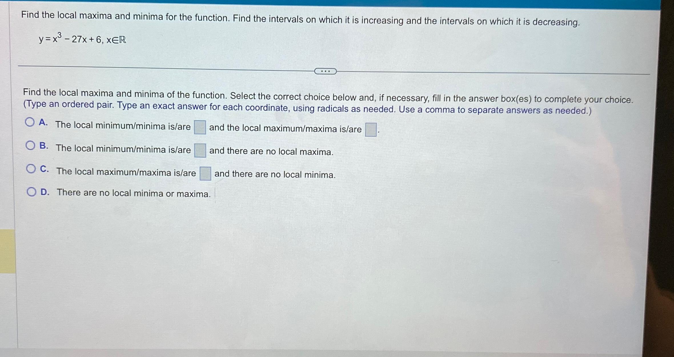 Solved Find the local maxima and minima for the function. | Chegg.com