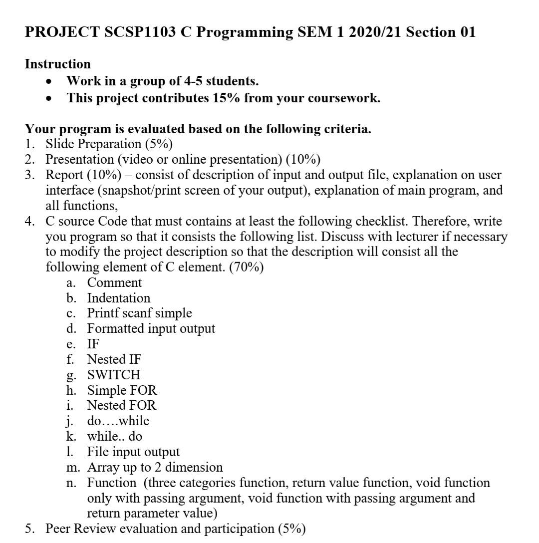 Solved PROJECT SCSP1103 C Programming SEM 1 2020/21 Section | Chegg.com