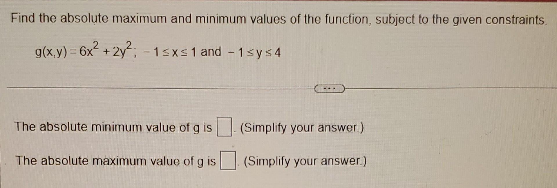 Solved Find the absolute maximum and minimum values of the | Chegg.com