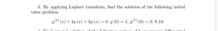 Solved 3. By applying Laplace transform, find the solution | Chegg.com