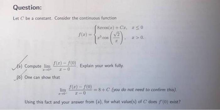 Solved Let C be a constant. Consider the continuous function | Chegg.com