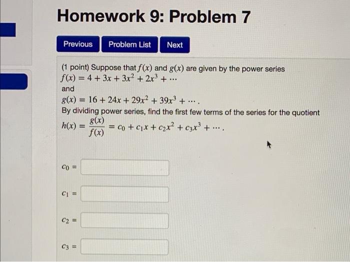Solved Homework 9: Problem 7 Previous Problem List Next (1 | Chegg.com Solved Homework 9: Problem 7 Previous Problem List Next (1 | Chegg.com