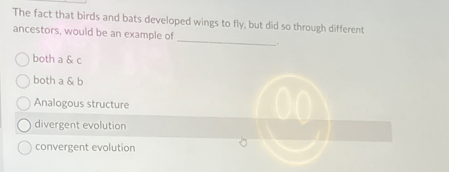 Solved The fact that birds and bats developed wings to fly, | Chegg.com