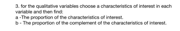 Solved 3. for the qualitative variables choose a | Chegg.com