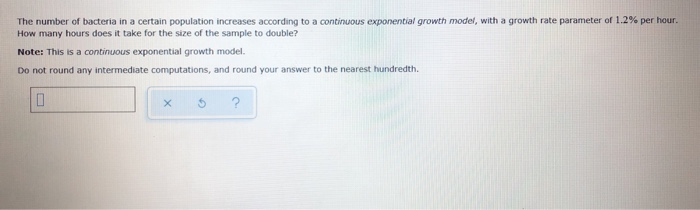 Solved The number of bacteria in a certain population | Chegg.com