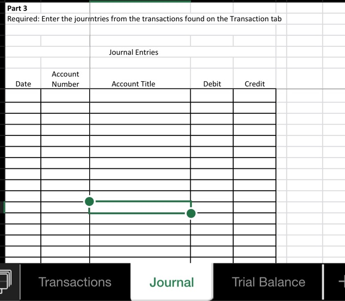 Solved Part 3: Using transactions provided in the worksheet | Chegg.com
