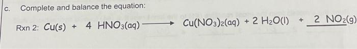 Solved c. Complete and balance the equation: Rxn 2: | Chegg.com