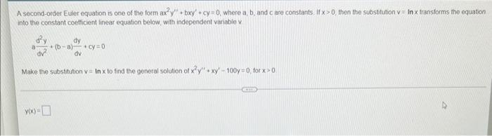 Solved A Second Order Euler Equation Is One Of The Form Ax