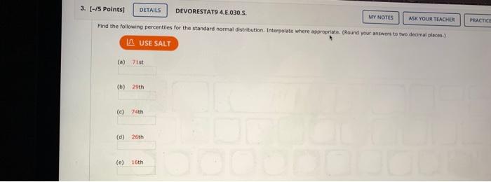 Solved 3. [-15 Points) DETAILS DEVORESTAT9 4.E.030.S. MY | Chegg.com Solved 3. [-15 Points) DETAILS DEVORESTAT9 4.E.030.S. MY | Chegg.com