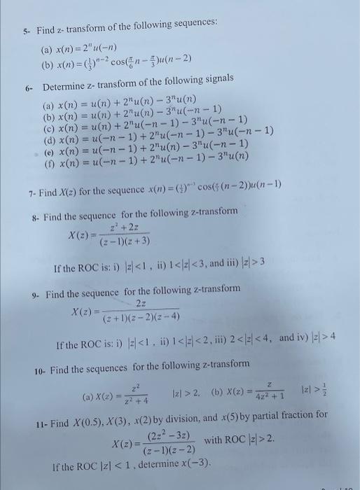 Solved 5- Find z-transform of the following sequences: (a) | Chegg.com