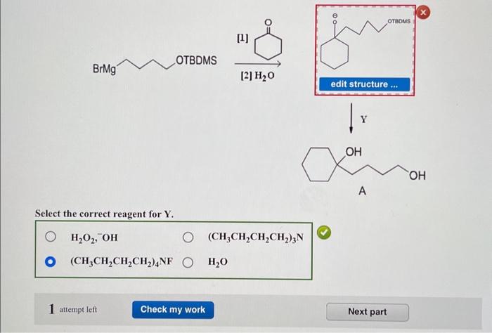 Solved BrMg OTBDMS Select the correct reagent for Y. H2O2, | Chegg.com