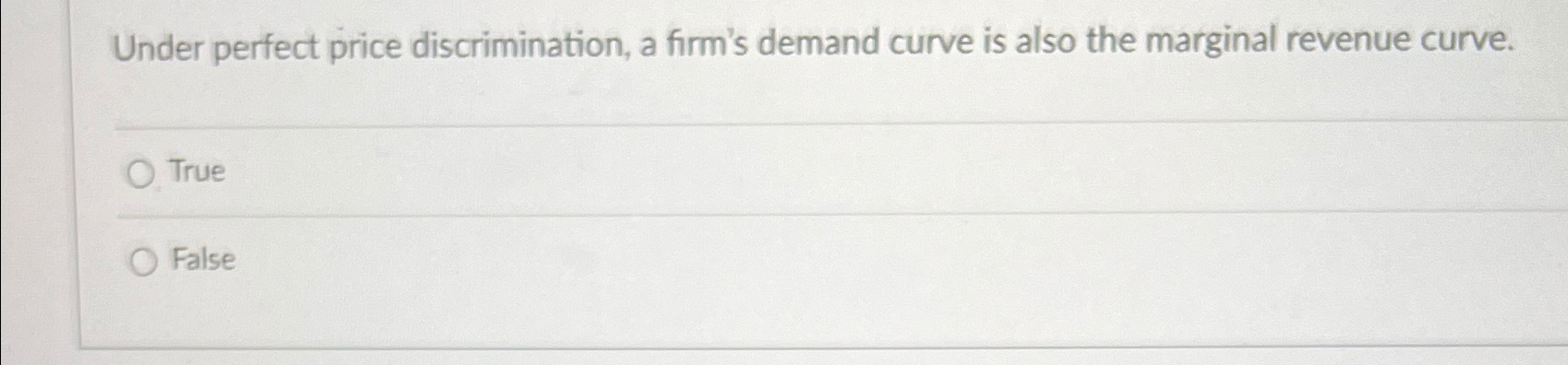 Solved Under perfect price discrimination, a firm's demand | Chegg.com
