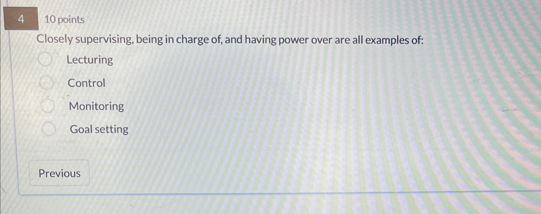 Solved 410 ﻿pointsClosely supervising, being in charge of, | Chegg.com