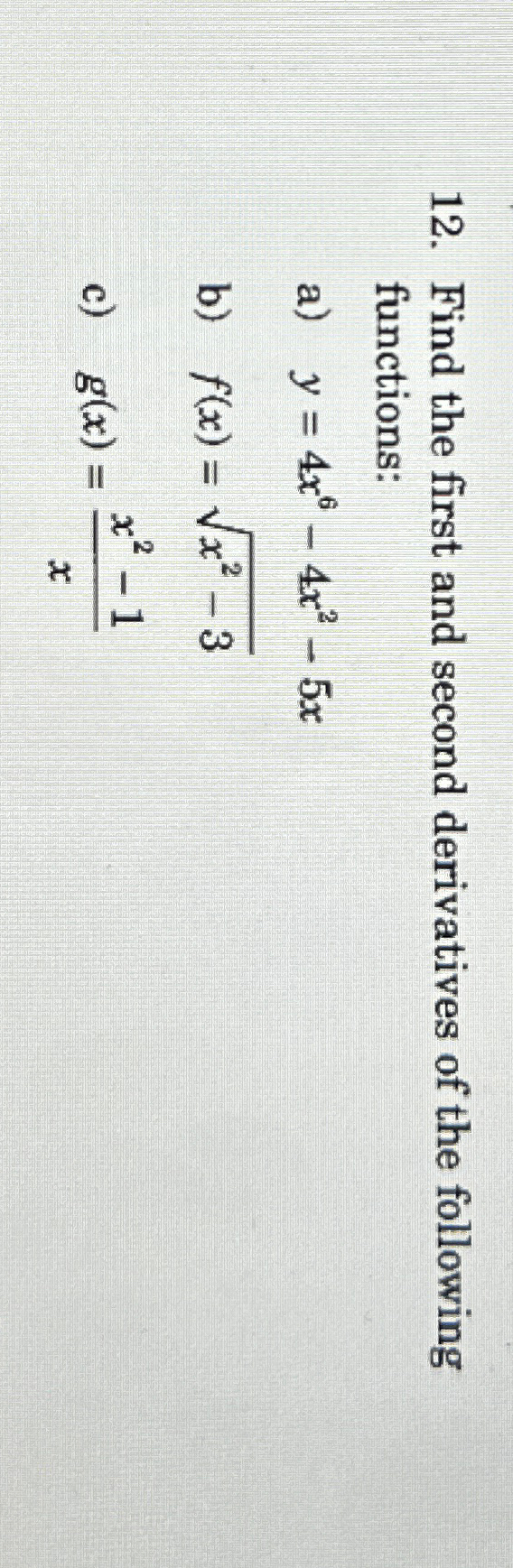 Find the first and second derivatives of the | Chegg.com