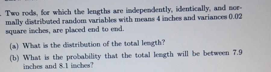 Solved Two rods, for which the lengths are independently, | Chegg.com