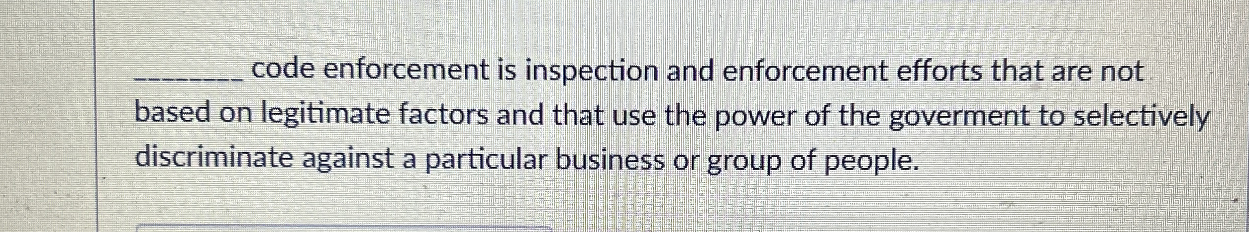 Solved q, ﻿code enforcement is inspection and enforcement | Chegg.com
