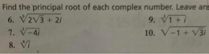 Solved find principle root of 6. 8. 10 and weite in CIS | Chegg.com