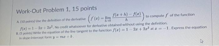 Solved Work-Out Problem 1, 15 points A (10 points) Use the | Chegg.com