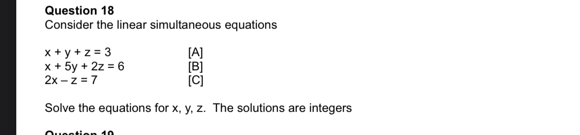 Solved Question 18Consider the linear simultaneous | Chegg.com