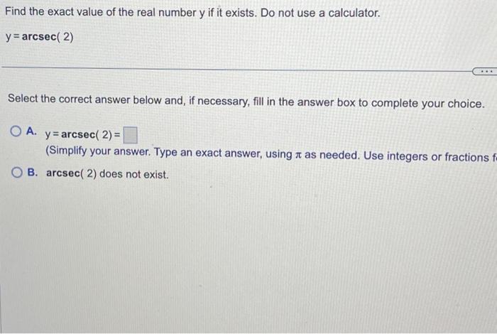 Solved Find the exact value of the real number y if it | Chegg.com
