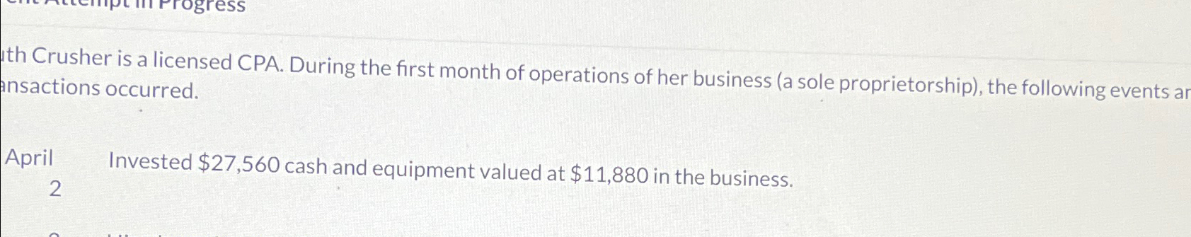 Solved th Crusher is a licensed CPA. During the first month | Chegg.com