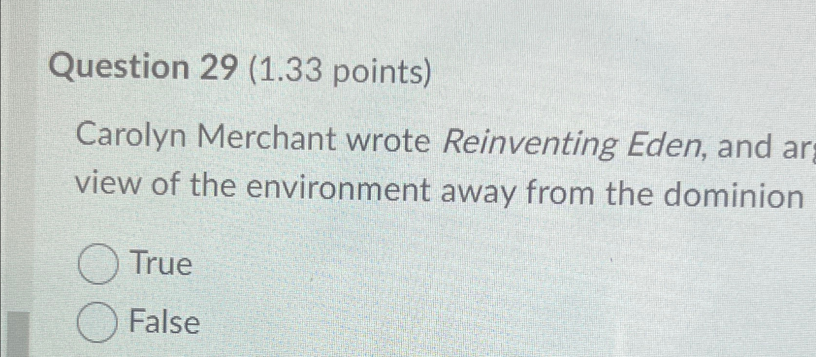 Solved Question 29 (1.33 ﻿points)Carolyn Merchant wrote | Chegg.com