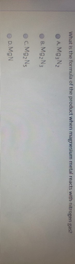 Solved What is the formula of the product when magnesium | Chegg.com