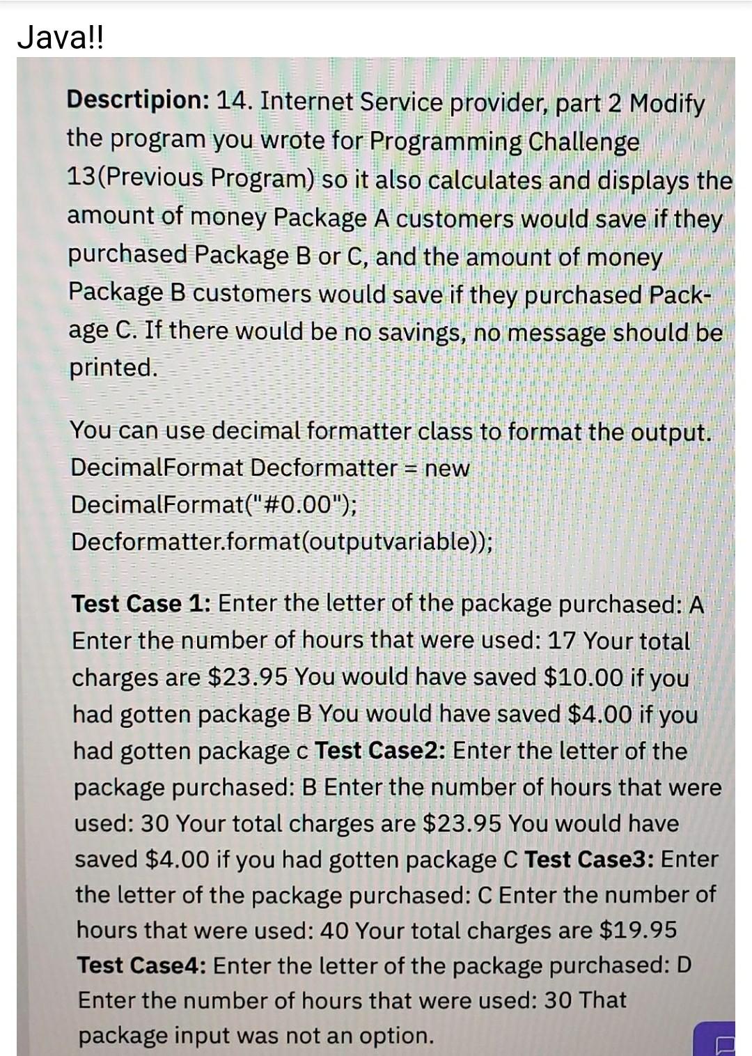 Solved Java!! BELOW IS THE CODE I DID FOR PART ONE. PLEASE | Chegg.com