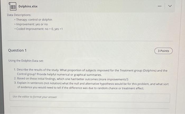 Solved Using the Dolphin Data set: 1. Describe the results | Chegg.com