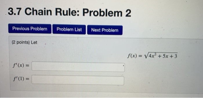 Solved 37 Chain Rule Problem 2 Previous Problem Problem 0853