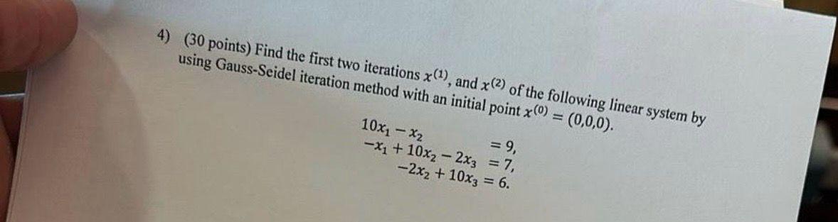 Solved Find the first two iterations x(1), ﻿and x(2) ﻿of the | Chegg.com