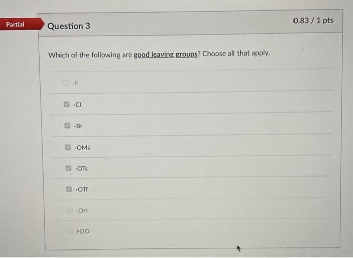 Solved Partial Question 3 Which of the following are good | Chegg.com