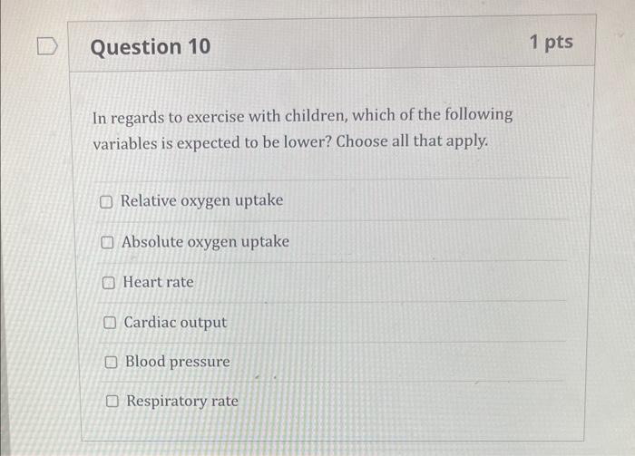 Solved In regards to exercise with children, which of the | Chegg.com