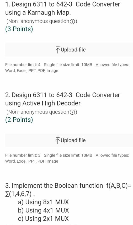 Solved 1. Design 6311 to 642-3 Code Converter using a | Chegg.com